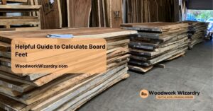 Helpful Guide to Calculate Board Feet: Save Time, Money, and Lumber on ...