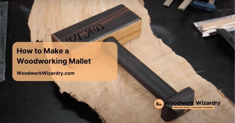 Step-by-Step Guide: How to Make a Woodworking Mallet for Your Workshop