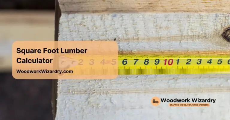 Square Foot Lumber Calculator: Save Time, Money, and Materials on Your ...